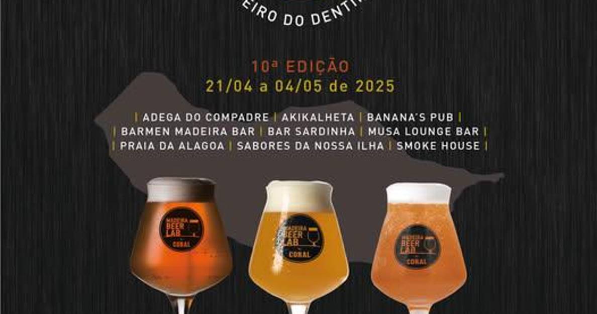 Madeira Beer Lab celebra 10.ª edição do Roteiro do Dentinho com ...